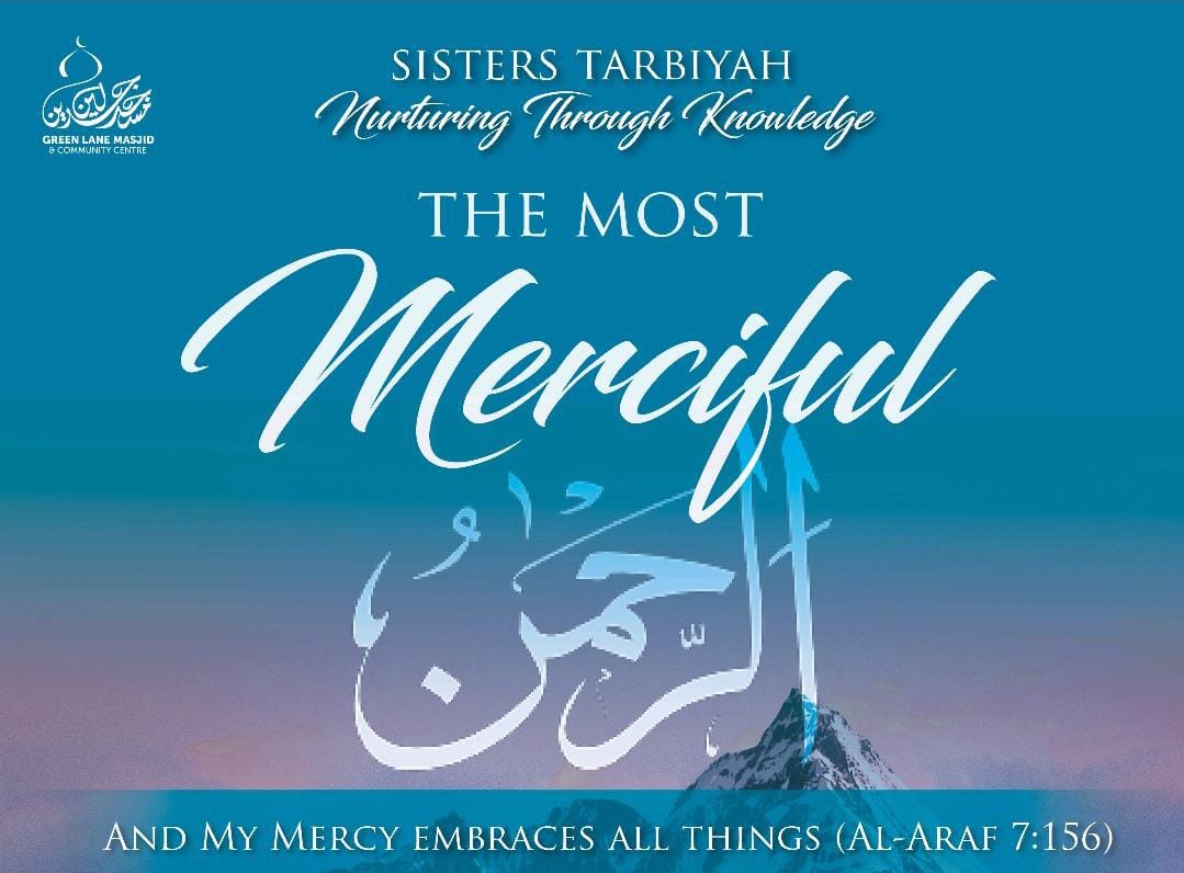 The Most Merciful – Green Lane Masjid